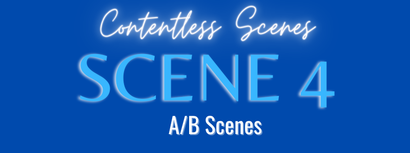 A/B Scene 4 – Theater without the Drama