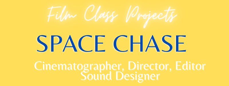 The Space Chase (Film Project) – Theater without the Drama